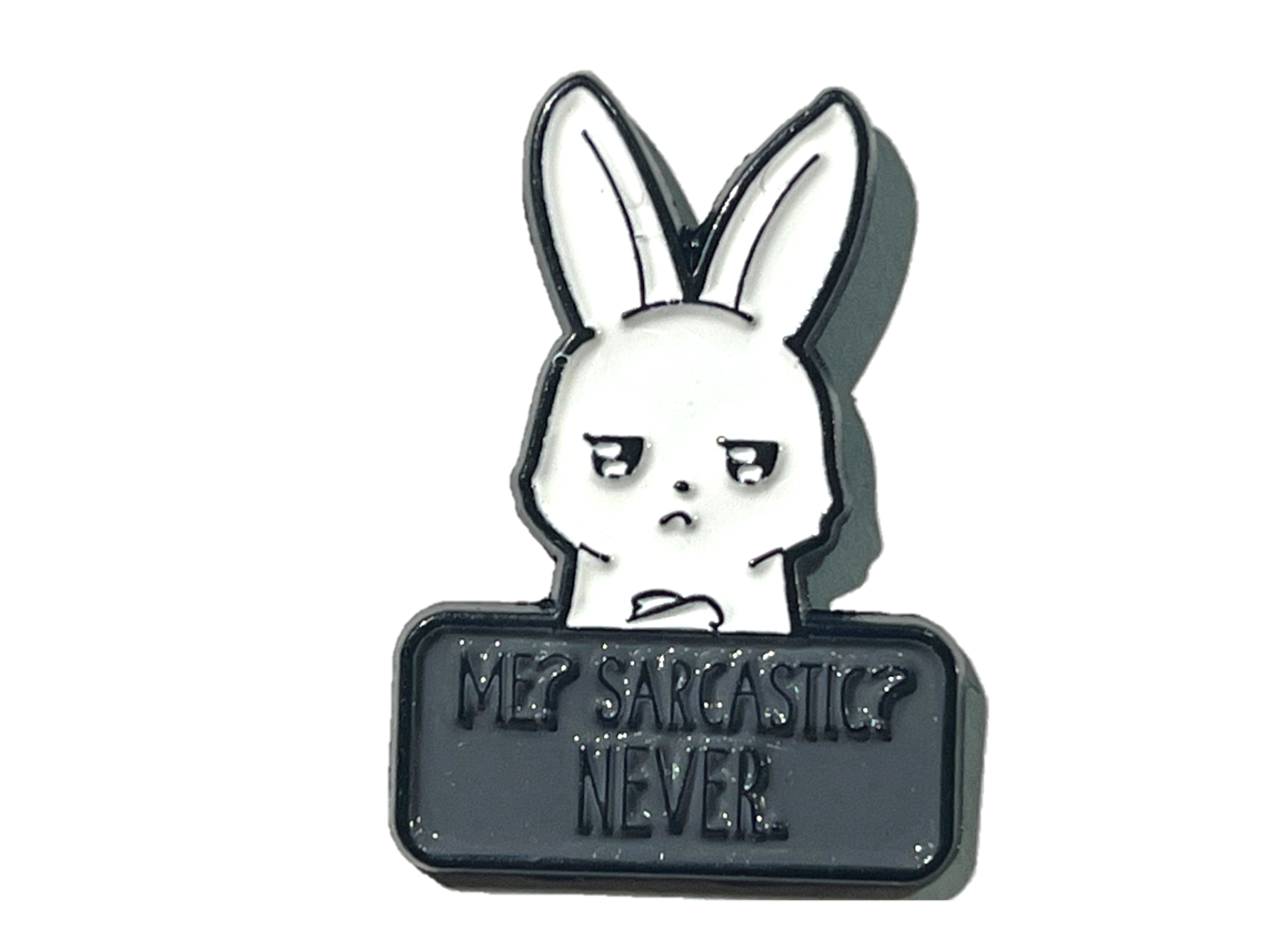 Sarcastic Bunny Pin Your Style
