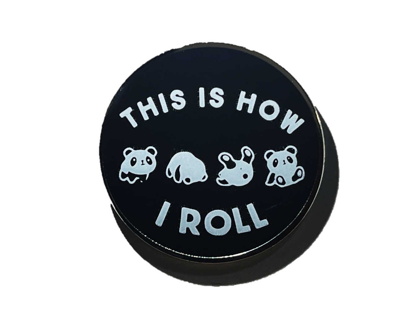 This is how I roll - Panda – Pin Your Style