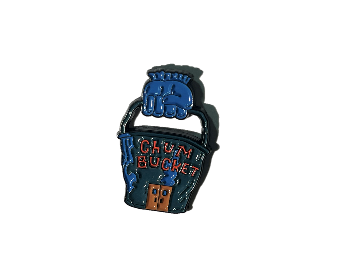 The Chum Bucket Sign – Pin Your Style